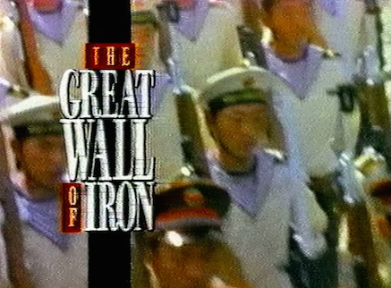 The Great Wall of Iron - The Peabody Awards